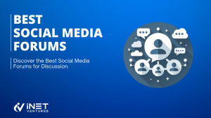 The 10 Best Social Media Discussion Forums [2025] - iNet Ventures