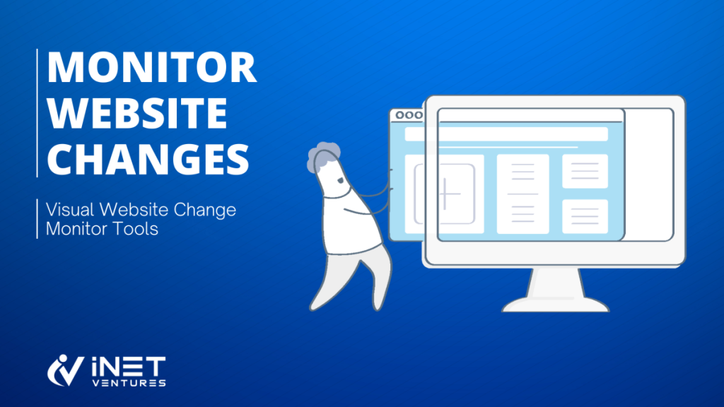 The 13 Best Website Change Detection And Monitoring Tools [2024] - iNet ...