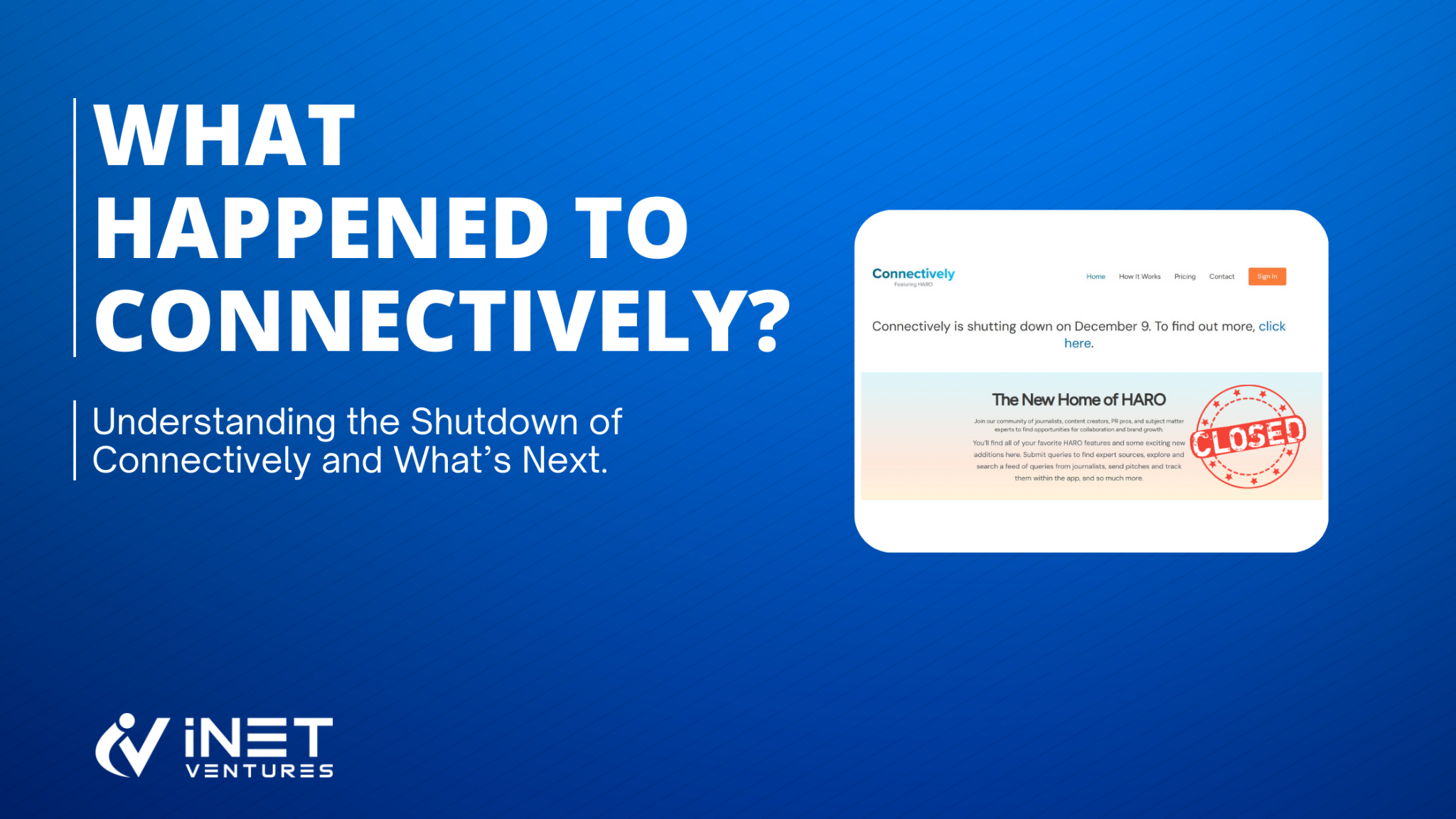 What Happened To Connectively? - iNet Ventures