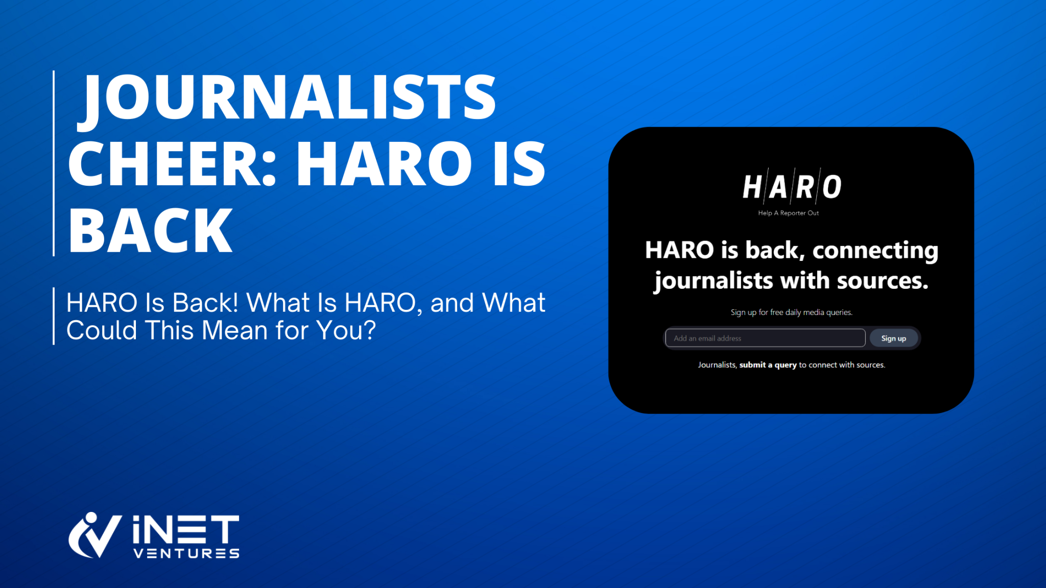 HARO Is Back! What Is HARO, and What Could This Mean for You? - iNet ...